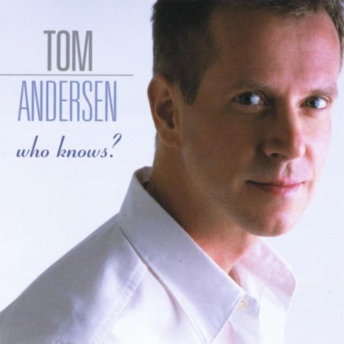 Amazon.com: Who Knows? : Tom Andersen: Digital Music