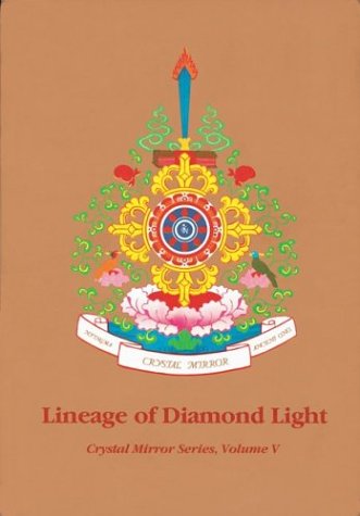 Crystal Mirror 5: Lineage of Diamond Light (Buddhist History): Tulku ...