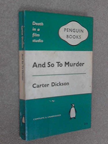 And So to Murder: Carter Dickson: Amazon.com: Books