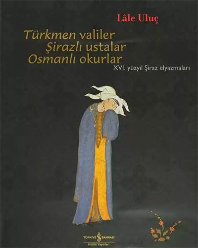 Amazon.com: Turkmen Valiler Sirazli Ustalar Osmanli Okurlari ...