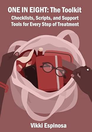 One in Eight: The Toolkit: Checklists, Scripts, and Support Tools for ...
