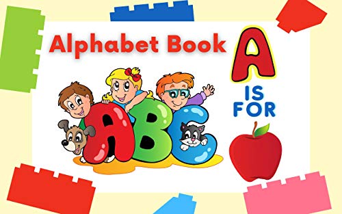 Alphabet Book for Toddlers 2-4 Years: Alphabet Picture Book for ...
