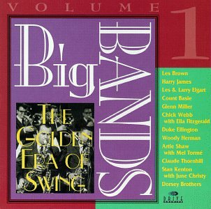 Various Artists - Big Bands, Vol. 1: The Golden Era Of Swing - Amazon ...