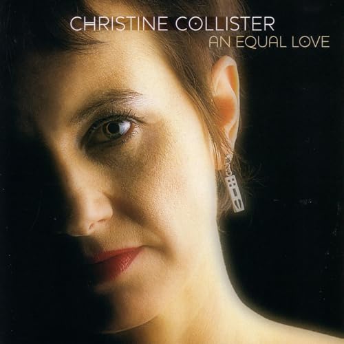 Amazon.com: An Equal Love : Christine Collister: Digital Music