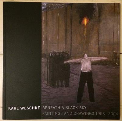 Amazon.co.jp: Karl Weschke: Beneath a Black Sky - Paintings and ...