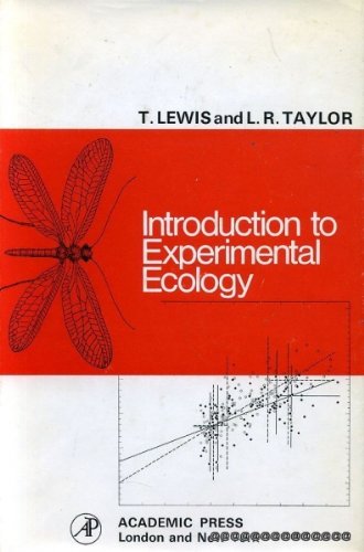 Introduction to Experimental Ecology: Lewis, Trevor and Taylor, L. R ...