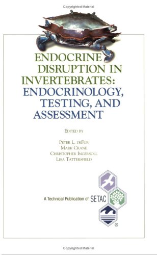 Buy Endocrine Disruption in Invertebrates: Endocrinology, Testing and ...