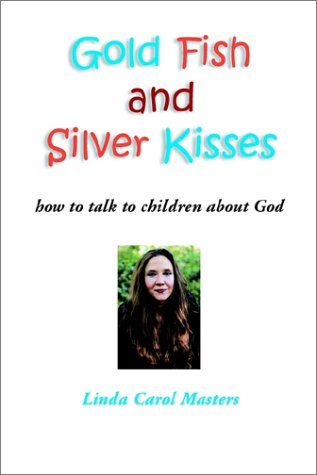 Buy Gold Fish and Silver Kisses Book Online at Low Prices in India ...