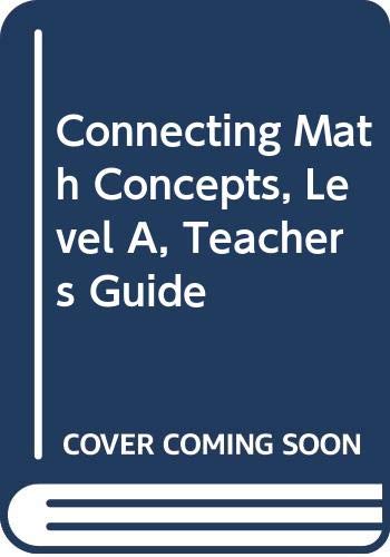 Connecting Math Concepts, Level A, Teachers Guide: Engelmann ...