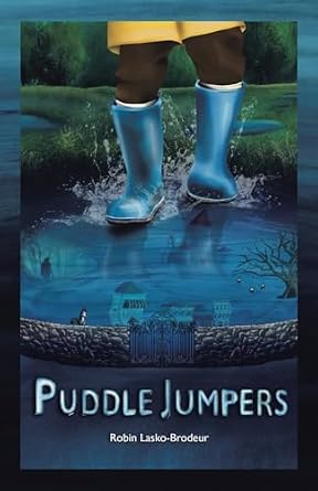 Puddle Jumpers: Lasko-Brodeur, Robin: 9781663254825: Amazon.com: Books