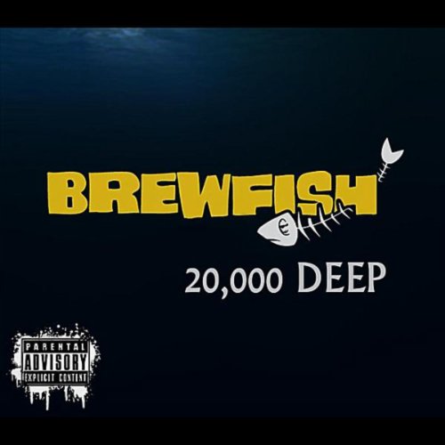 Amazon.com: 20,000 Deep [Explicit] : Brewfish: Digital Music