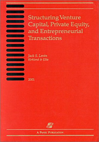 Structuring Venture Capital, Private Equity, and Entrepreneurial ...