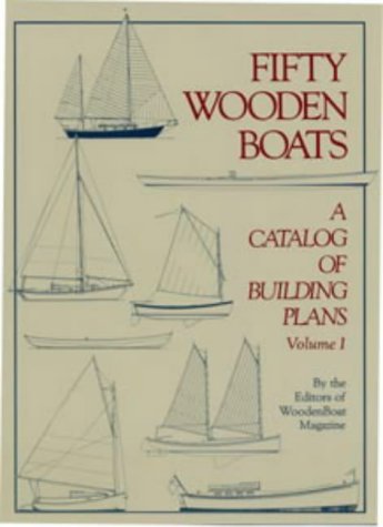 Fifty Wooden Boats (WoodenBoat Books): Amazon.co.uk: 9780713652437: Books