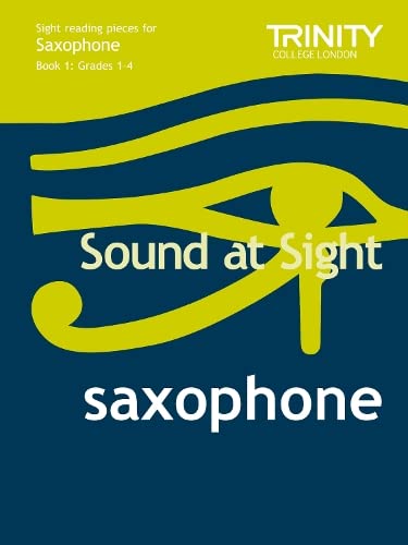 Sound at Sight Saxophone Book 1: Grades 1-4: Sample Sight Reading Tests ...