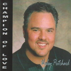 Wesley Pritchard - Champion of Love - Amazon.com Music
