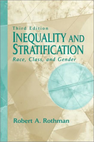 『Inequality and Stratification: Race, Class, and - 読書メーター