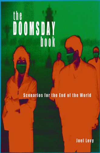 『The Doomsday Book: Scenarios for the End of the - 読書メーター