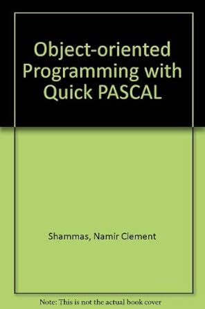 Object–Oriented Programming with QuickPascalTM: Amazon.co.uk: Shammas ...