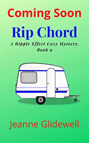 Rip Chord (A Ripple Effect Mystery, Book 9) (A Ripple Effect Cozy Mystery) - Kindle edition by ...