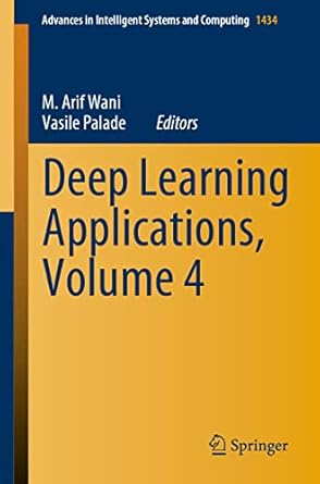 Buy Deep Learning Applications, Volume 4: 1434 (Advances in Intelligent ...