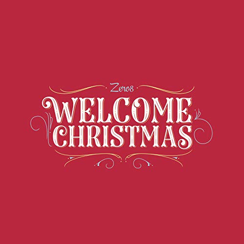 Play Welcome Christmas by zero8 on Amazon Music