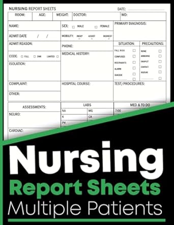 Nursing Report Sheets Multiple Patients: Simple organizing Form to ...