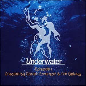 Amazon.com: Underwater Episode V.1: Mixed By Darren Emmerson & Tim ...