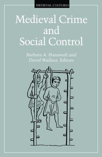 Medieval Crime and Social Control: Hanawalt, Barbara A., Wallace, David ...