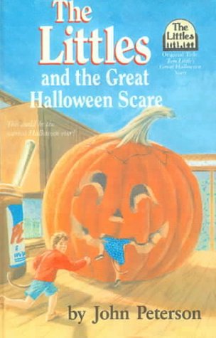 The Littles and the Great Halloween Scare: John Lawrence Peterson ...