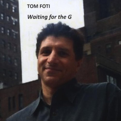 Play Waiting for the G by Tom Foti on Amazon Music