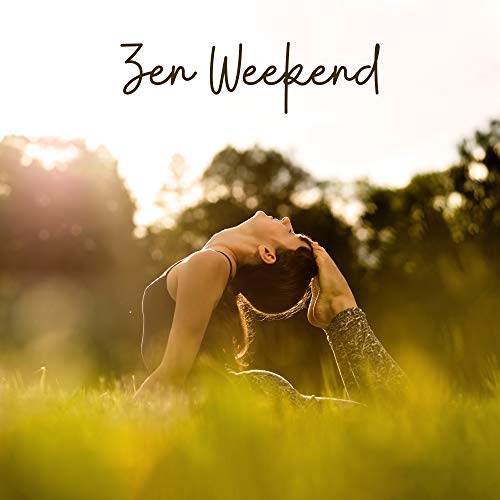 Amazon.com: Zen Weekend : Yoga: Digital Music