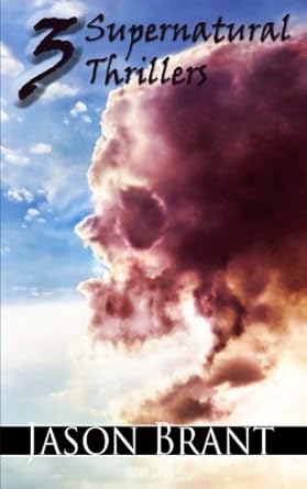 3 Supernatural Thrillers: Brant, Jason: 9781479344345: Amazon.com: Books
