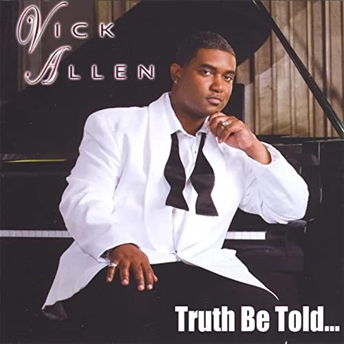 Amazon.com: Truth Be Told... : Vick Allen: Digital Music