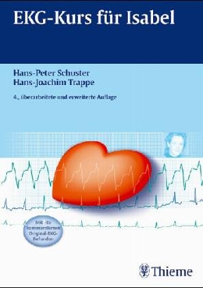 EKG- Kurs für Isabel : Hans-Peter,Trappe, Hans-Joachim Schuster: Amazon ...