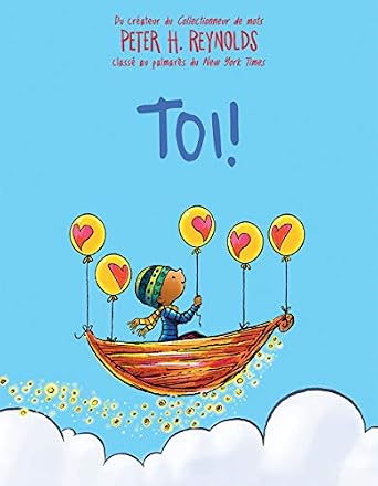Toi!: Reynolds, Peter H., Reynolds, Peter H.: 9781443181075: Books ...
