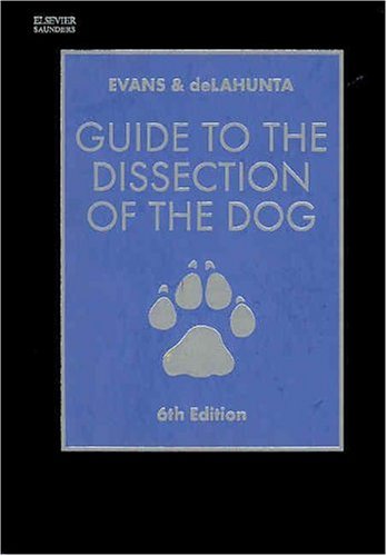 Guide to the Dissection of the Dog: 9780721601052: Medicine & Health ...