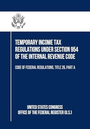 Temporary Income Tax Regulations Under Section 954 of the Internal ...