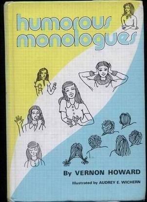 Humorous Monologues: Vernon Howard, Audrey E. Witchern: 9780806970035 ...