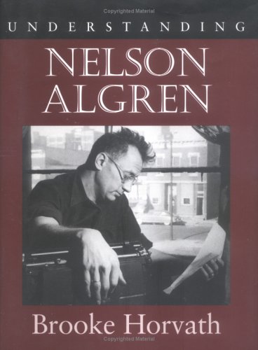 Amazon.com: Understanding Nelson Algren (Understanding Contemporary ...