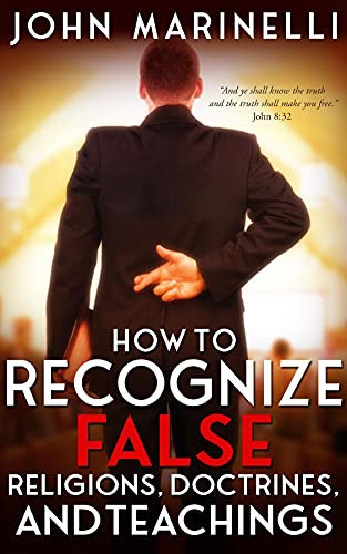 How To Recognize False Religions, Doctrines And Teachings - Kindle ...