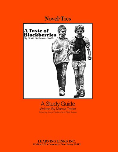 Taste of Blackberries: Novel-Ties Study Guide: Doris Smith ...
