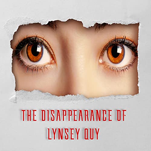 Amazon.com: The Disappearance of Lynsey Quy: An Anthology of True Crime ...