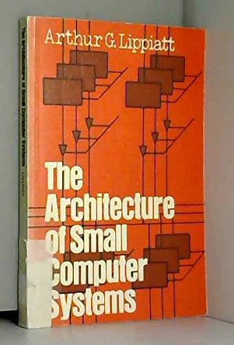 The architecture of small computer systems: 9780130447500: Amazon.com ...