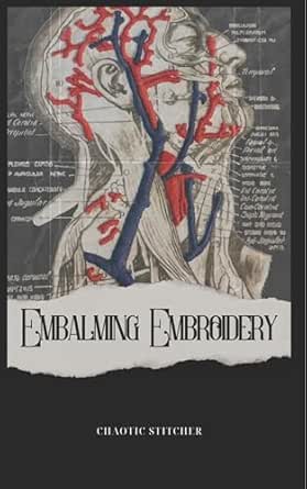 Amazon.com: Embalming Embroidery: Chaotic Stitcher Series eBook ...