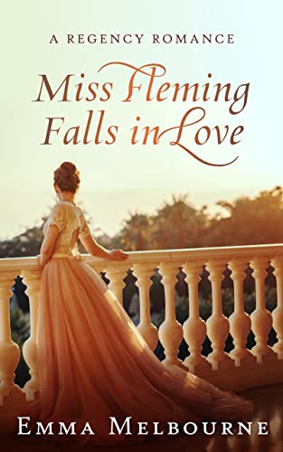 Miss Fleming Falls in Love: A Witty Historical Regency Romance (English ...