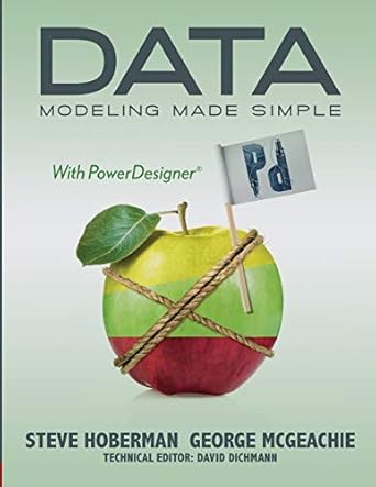 Data Modeling Made Simple with PowerDesigner (Take It With You): Steve ...
