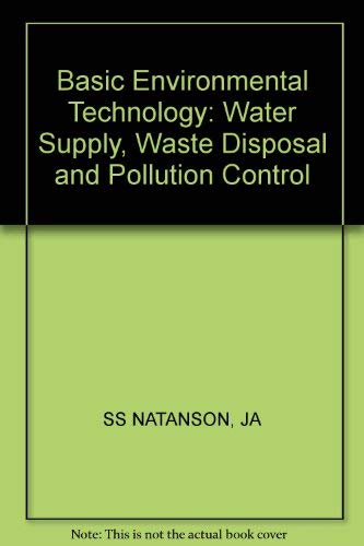 Basic environmental technology: Water supply, waste disposal, and ...