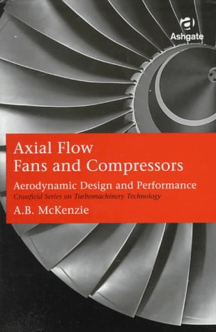Amazon.com: Axial Flow Fans and Compressors: Aerodynamic Design and ...
