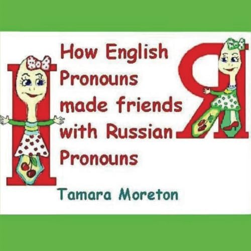 How English Pronouns Made Friends With Russian Pronouns: Moreton, Mrs ...