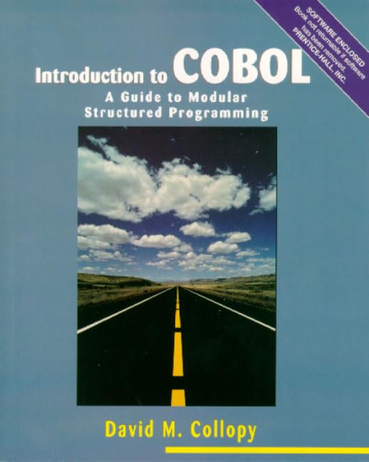 Introduction to COBOL: A Guide to Modular Structured Programming: Collopy, David M ...